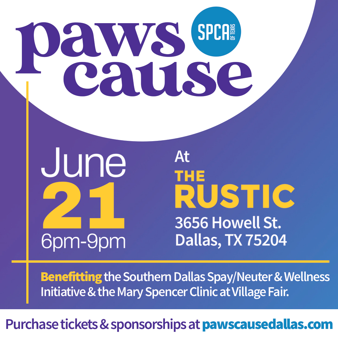 SPCA of Texas | SPCA of Texas' Paws Cause 2022 Tickets On Sale - SPCA ...