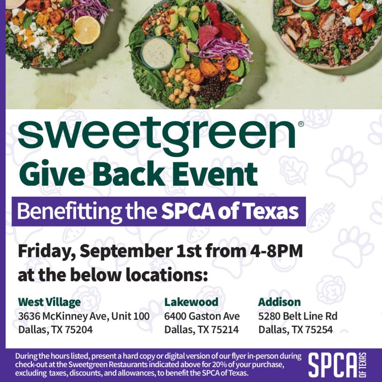 SPCA of Texas | Sweetgreen Give Back Event Benefitting the SPCA of ...